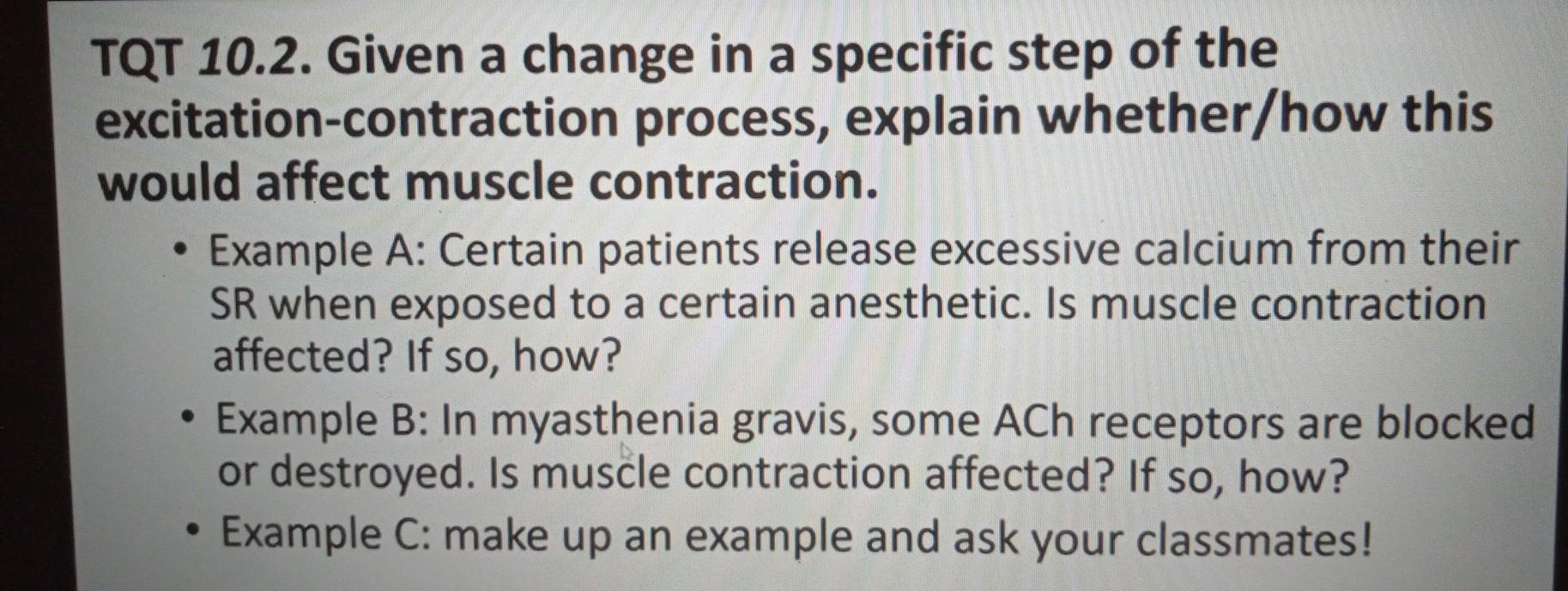 Solved TQT 10.2. Given a change in a specific step of the | Chegg.com
