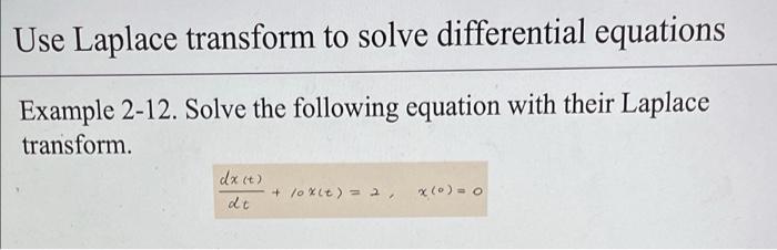 Solved Use Laplace transform to solve differential equations | Chegg.com