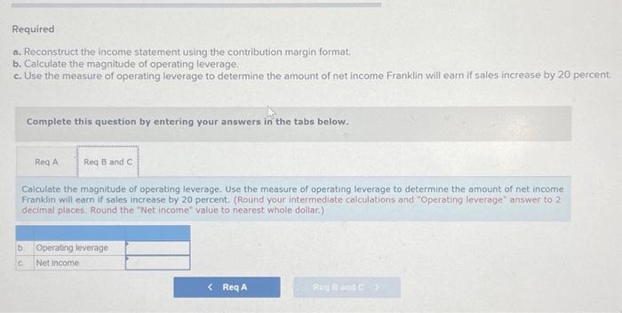 Solved a. Reconstruct the income statement using the | Chegg.com