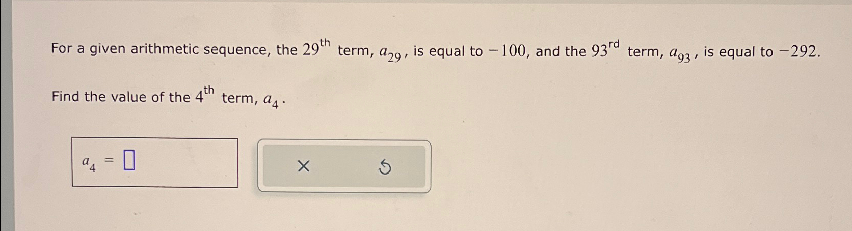 Solved For a given arithmetic sequence, the 29th ﻿term, | Chegg.com