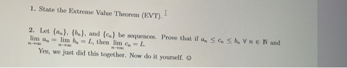 Solved 1. State the Extreme Value Theorem (EVT). I 2. Let | Chegg.com