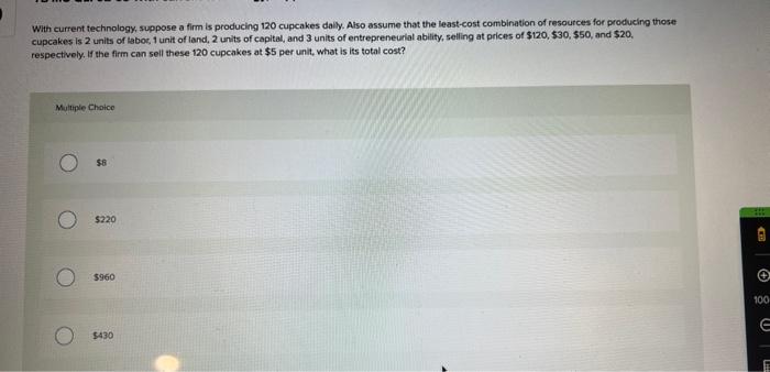 Solved With current technology, suppose a firm is producing | Chegg.com