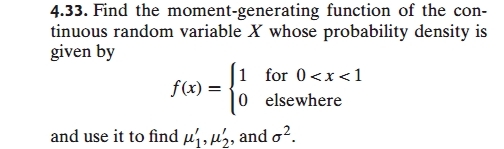 Solved 4.33. ﻿Find the moment-generating function of the | Chegg.com