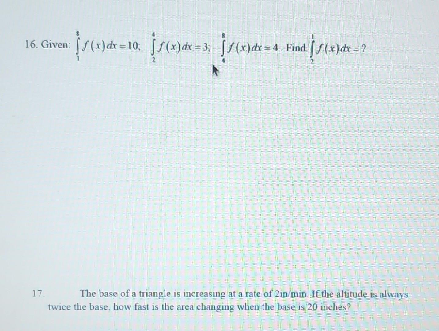 Solved Given: \\( \\int_{1}^{8} f(x) d x=10 ; \\quad | Chegg.com