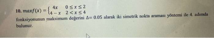 Solved 10. maxf(x) = {44-2 2 | Chegg.com