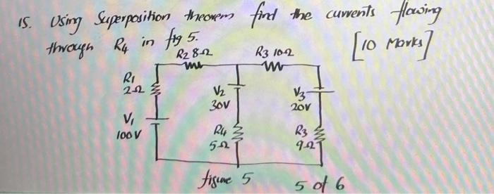 Solved IS. Using Superposition theorem find the curvents | Chegg.com