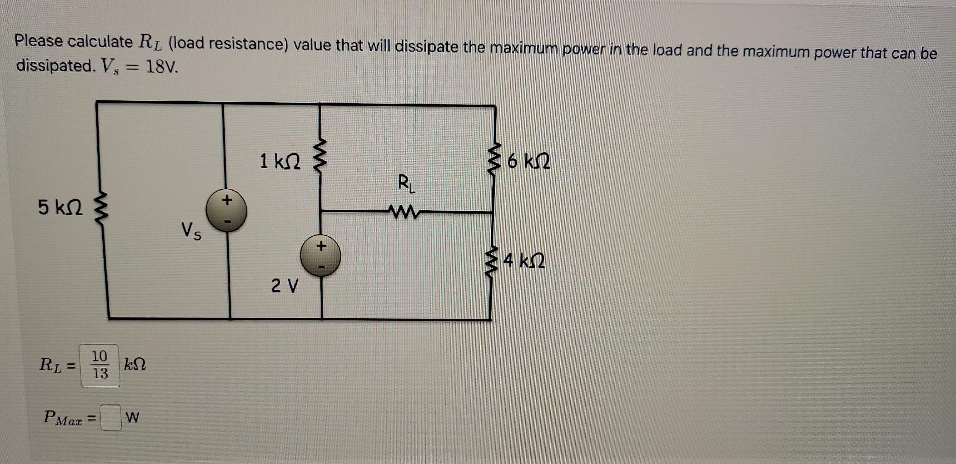Solved Please calculate RL (load resistance) value that will | Chegg.com