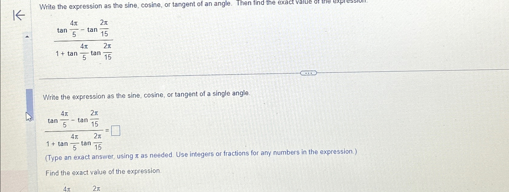 Solved Write the expression as the sine, ﻿cosine, or tangent | Chegg.com