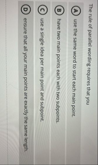 Solved The rule of parallel wording requires that youuse the | Chegg.com