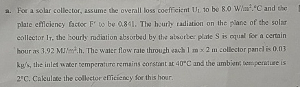 Solved a. ﻿For a solar collector, assume the overall loss | Chegg.com