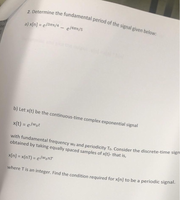 Solved 2. Determine the fundamental period of the signal | Chegg.com