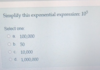 Simplify this exponential expression: 105Select | Chegg.com