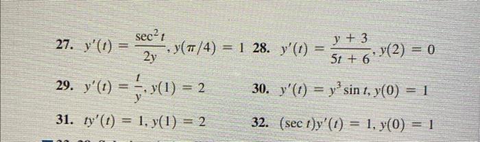 Solved #30 Solving Initial Value problems - Determine | Chegg.com