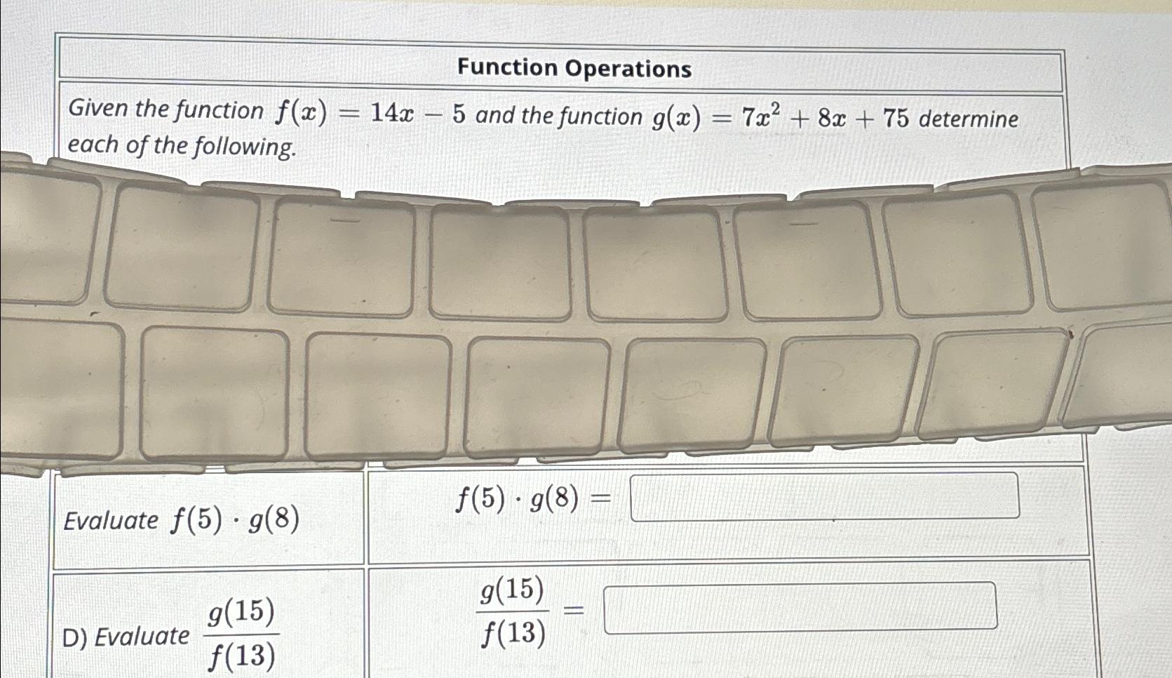 Solved Function OperationsGiven the function f(x)=14x-5 ﻿and | Chegg.com