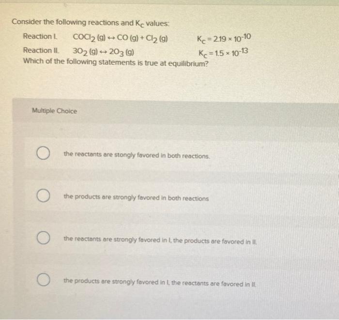 Solved Consider the following reactions and Kc values: | Chegg.com