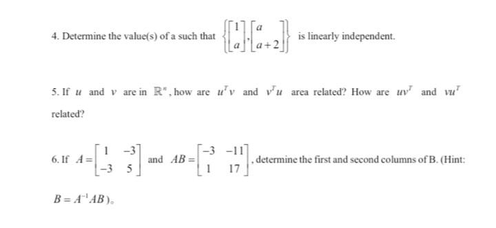 Solved 4. Determine the value(s) of a such that | Chegg.com