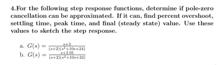 Solved 4.For the following step response functions, | Chegg.com