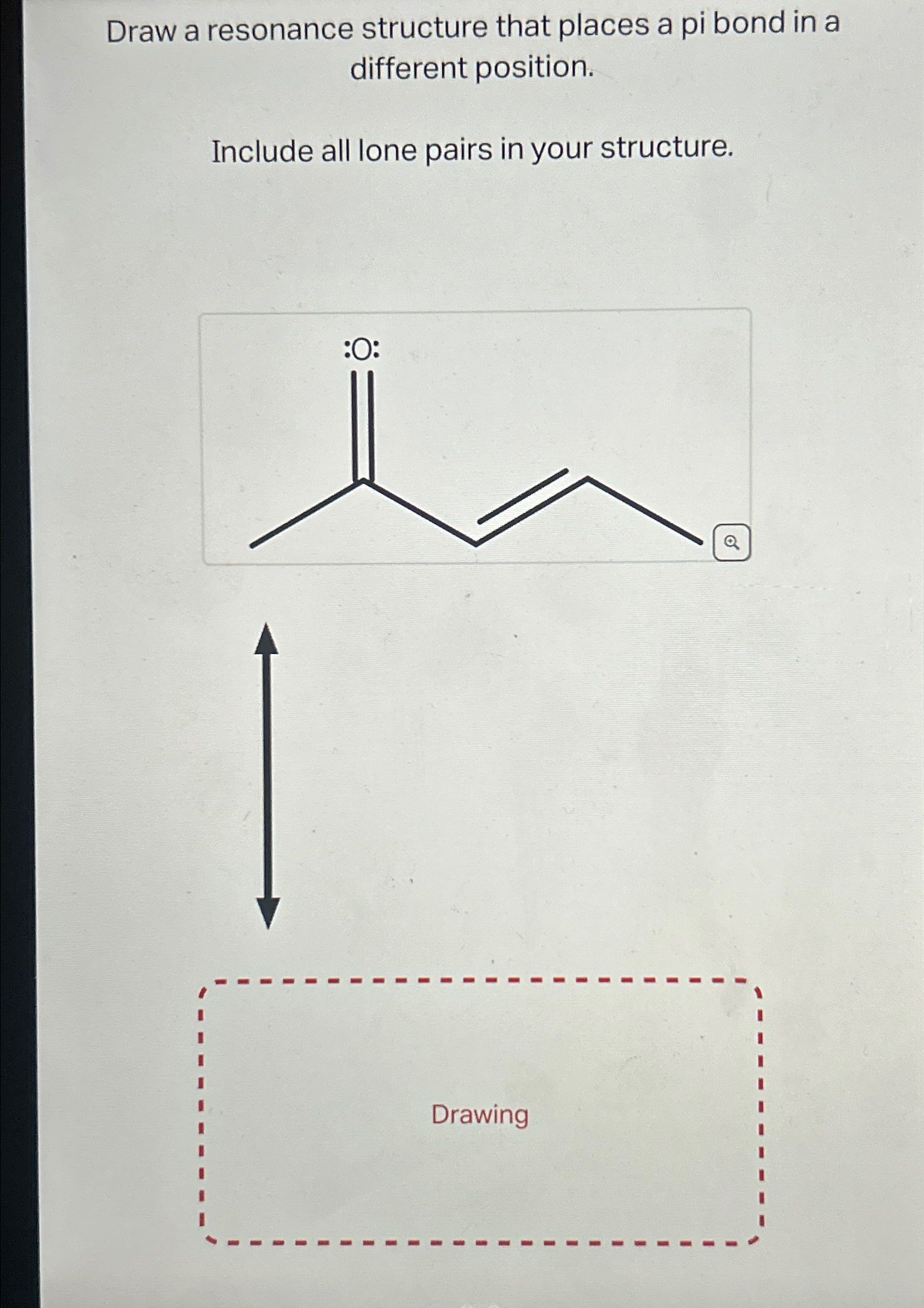Solved Draw a resonance structure that places a pi bond in a | Chegg.com