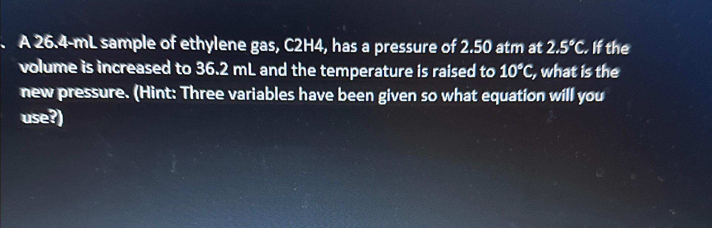A 26.4-mL ﻿sample of ethylene gas, C2H4, ﻿has a | Chegg.com