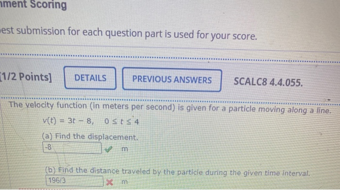 Solved ment Scoring est submission for each question part is | Chegg.com