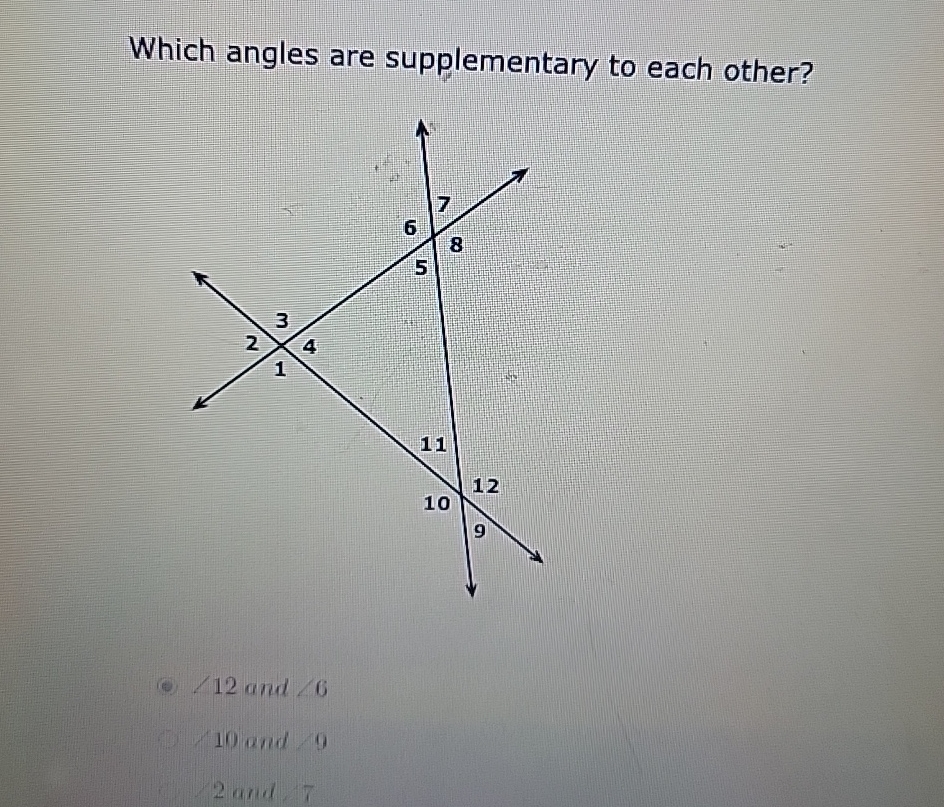 Which angles are supplementary to each other?(8) ?12 | Chegg.com