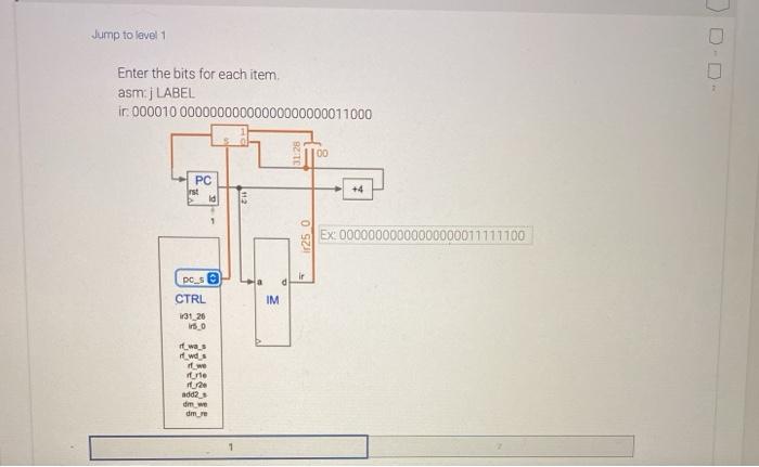 Jump to level 1 Enter the bits for each item asm | Chegg.com