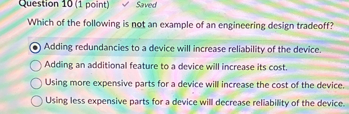Solved Question 10 (1 ﻿point)SavedWhich of the following is | Chegg.com