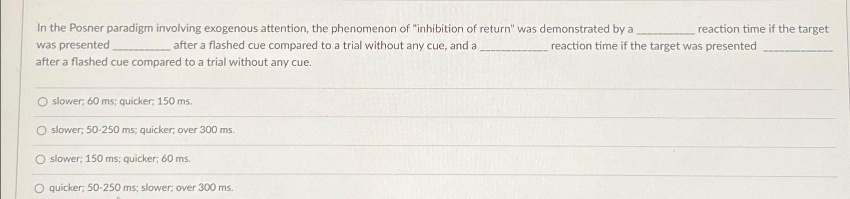 Solved In the Posner paradigm involving exogenous attention, | Chegg.com