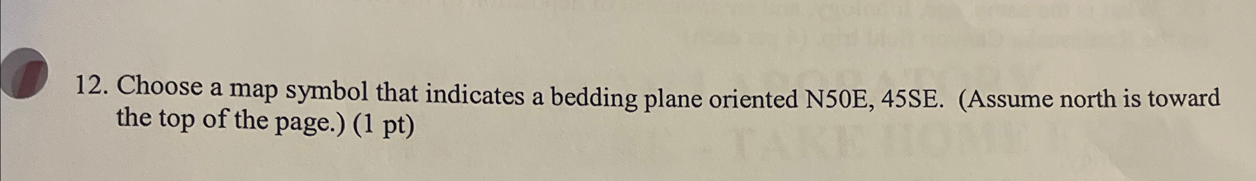 Solved Choose a map symbol that indicates a bedding plane | Chegg.com