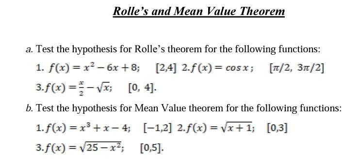 Solved Rolle's and Mean Value Theorem a. Test the hypothesis | Chegg.com