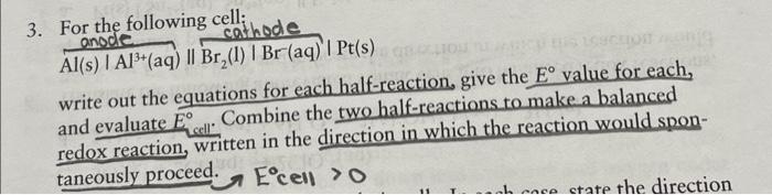 Solved why wouldnt the sign E naught of Al(s) --> Al3+ + 3e- | Chegg.com