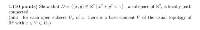 Solved Definition(locally path connected) A topological | Chegg.com