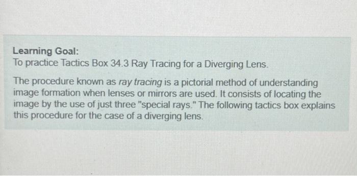 Solved Learning Goal: To practice Tactics Box 34.3 Ray | Chegg.com