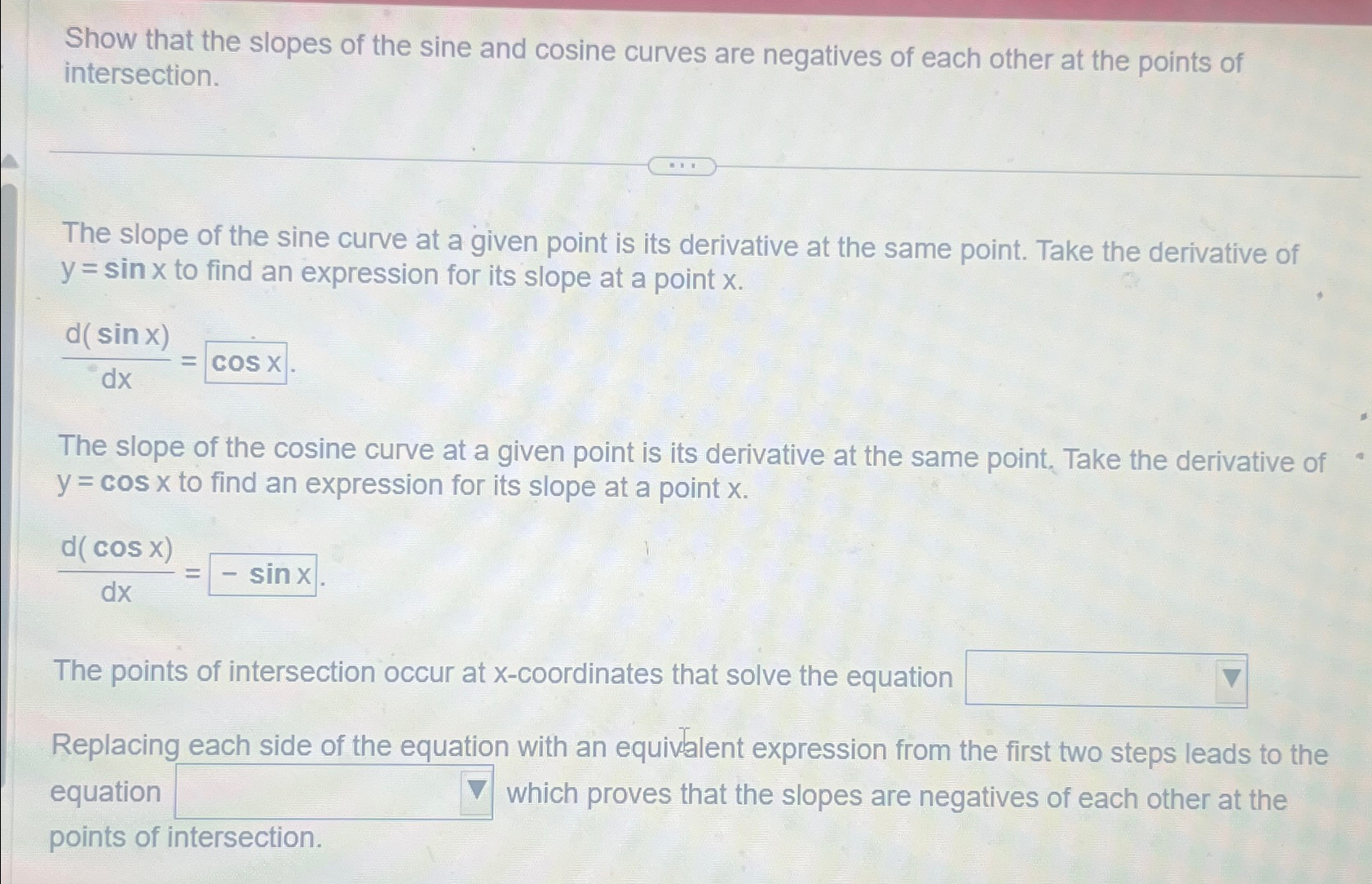 Solved Show that the slopes of the sine and cosine curves | Chegg.com
