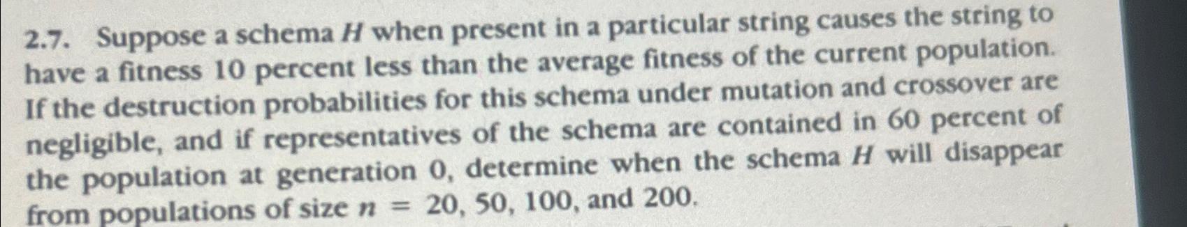 Solved 2.7. ﻿Suppose a schema H ﻿when present in a | Chegg.com