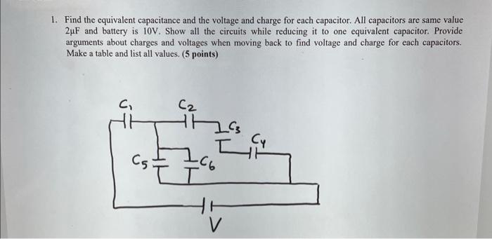Solved 1. Find the equivalent capacitance and the voltage | Chegg.com