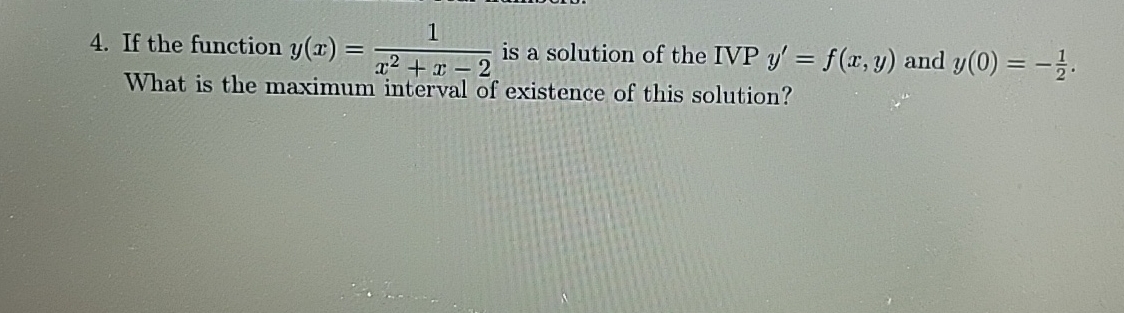 Solved If the function y(x)=1x2+x-2 ﻿is a solution of the | Chegg.com