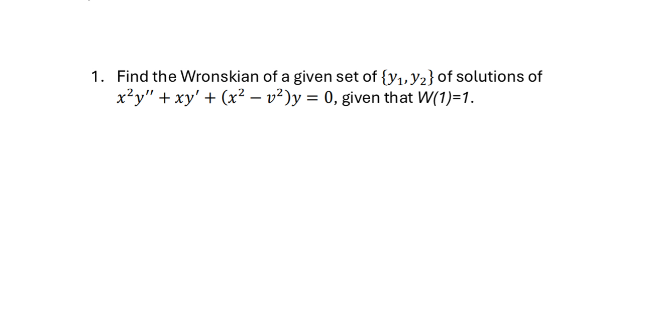 Solved Find the Wronskian of a given set of {y1,y2} ﻿of | Chegg.com