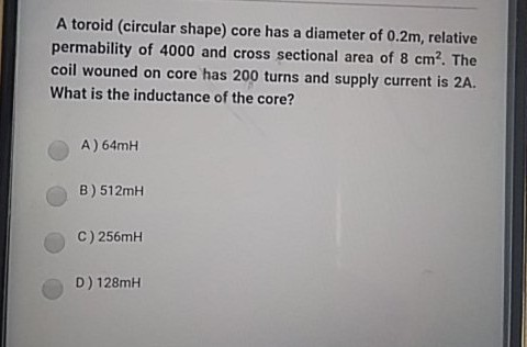 Solved A toroid (circular shape) core has a diameter of | Chegg.com