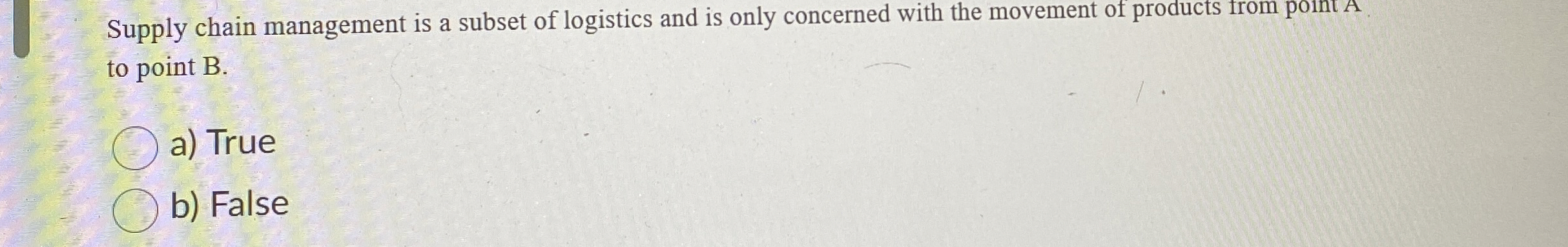 Solved Supply chain management is a subset of logistics and | Chegg.com