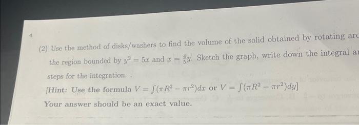 (2) Use the method of disks/washers to find the | Chegg.com