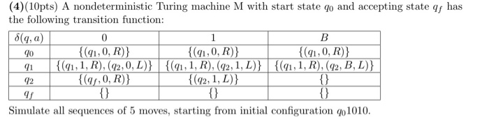 Solved (4)(10pts) A nondeterministic Turing machine M with | Chegg.com