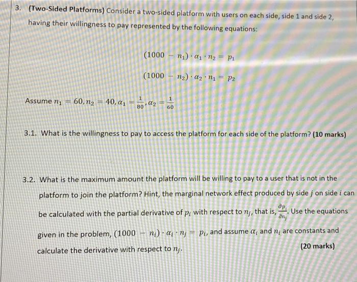 Solved a 3. (Two-Sided Platforms) Consider a two-sided | Chegg.com
