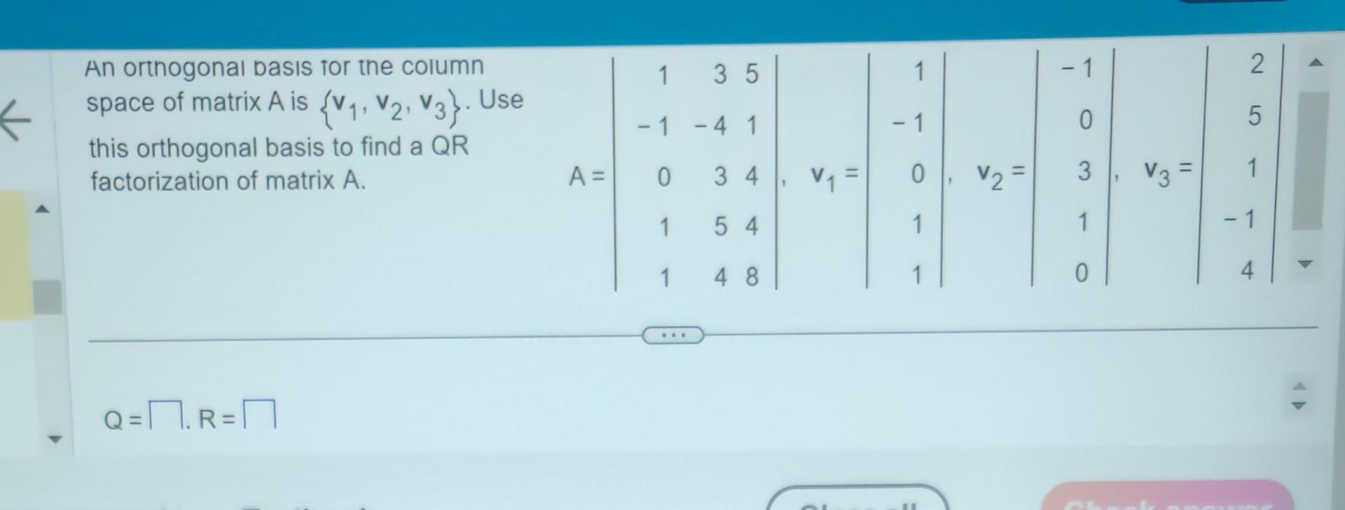 Solved An orthogonal basis tor the column space of matrix A | Chegg.com