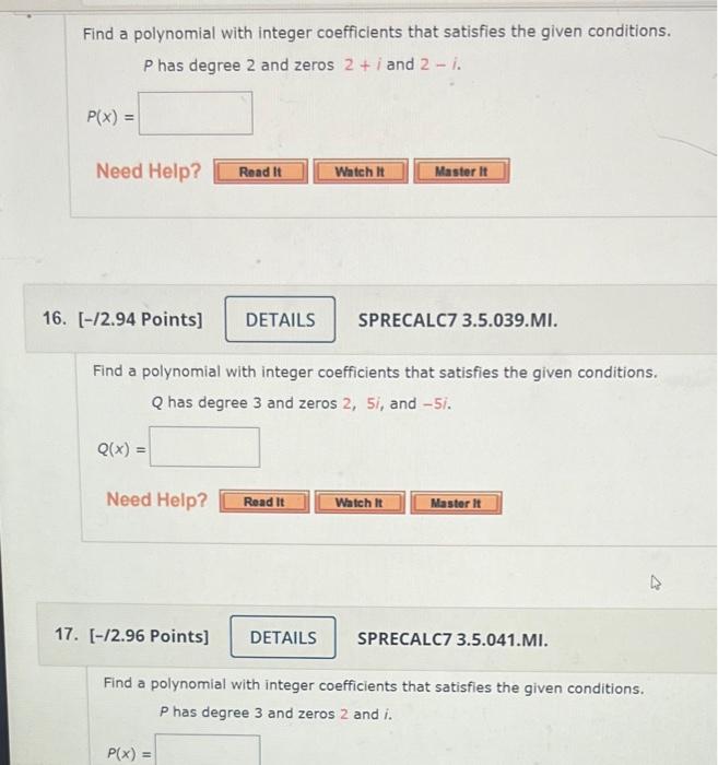 Solved Find a polynomial with integer coefficients that | Chegg.com