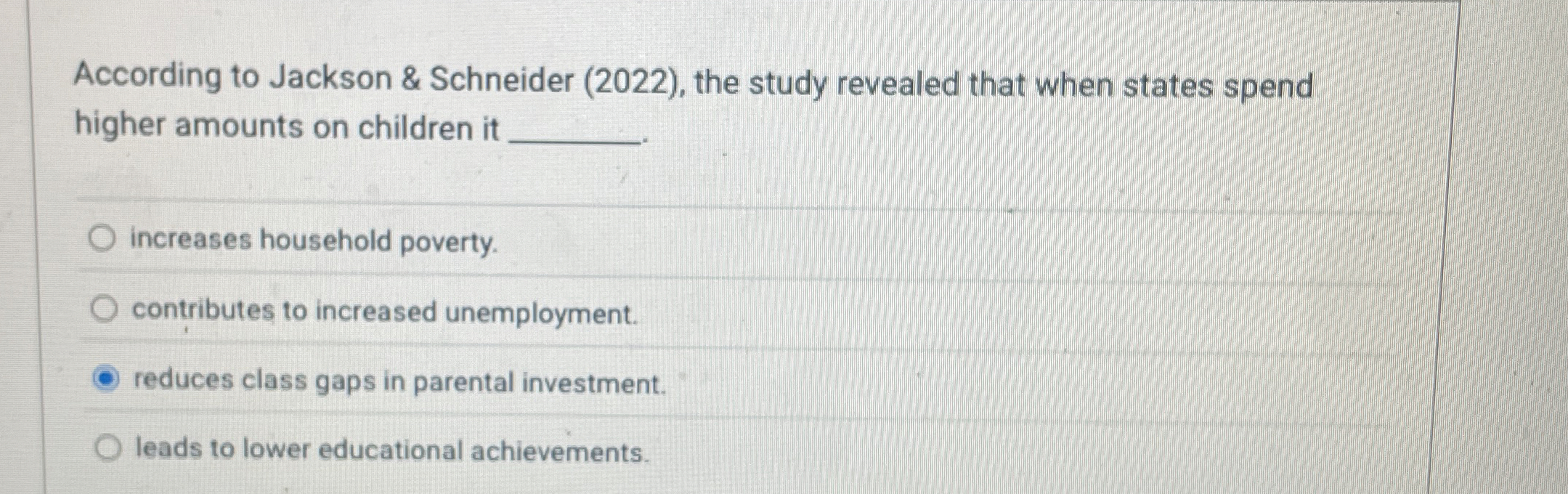 Solved According to Jackson & Schneider (2022), ﻿the study | Chegg.com