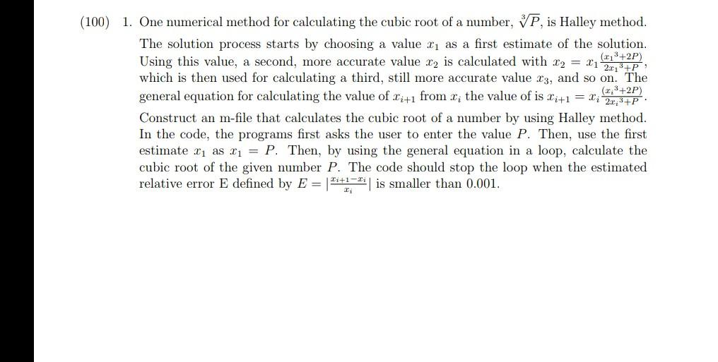 Solved (1,9+2P) (100) 1. One numerical method for | Chegg.com