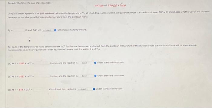 Consider the following gas-phase reaction: 2 SO3(g) 2 | Chegg.com