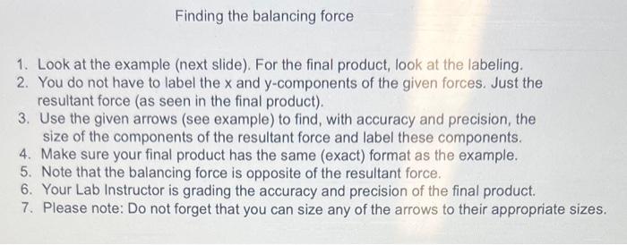 Solved Finding the balancing force 1. Look at the example | Chegg.com