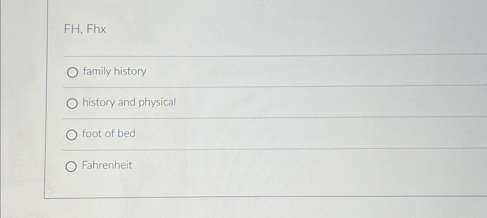 Solved FH, ﻿Fhx ﻿family historyhistory and physicalfoot of | Chegg.com